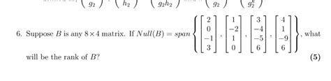 solved suppose b ﻿is any 8×4 ﻿matrix if