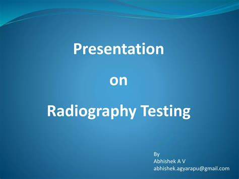 Radiography Testing Presentation Pptx Radiography Testing Presentation Pptx