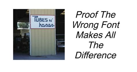 Proof The Wrong Font Makes All The Difference