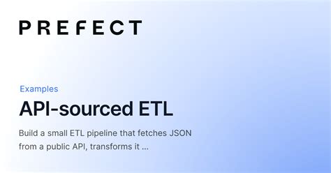Api Sourced Etl Prefect