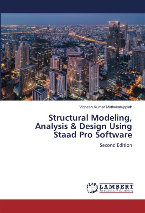 Buy Structural Modeling Analysis Design Using Staad Pro Software Second Edition Online At