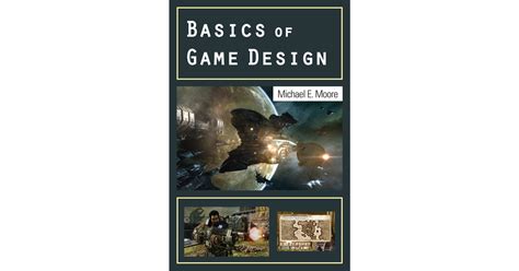 Basics Of Game Design Book
