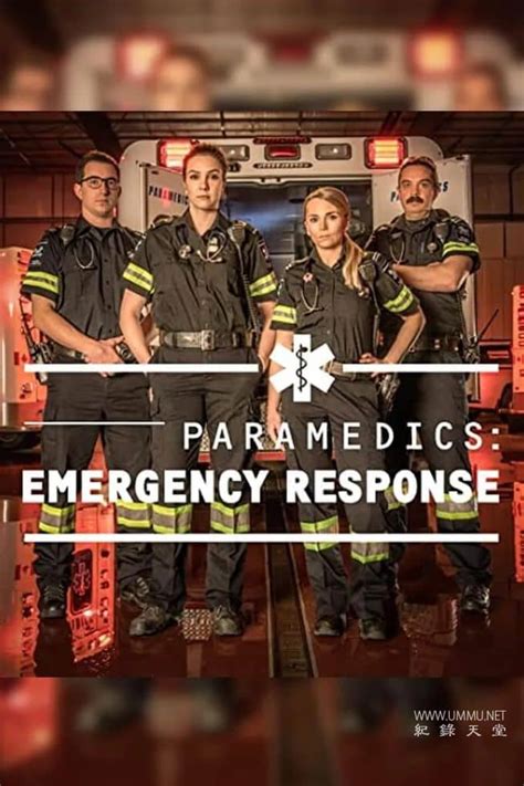 Cineflix纪录片《医护人员：应急响应 Paramedics Emergency Response 2018》第1 2季全11集 英语中英双字 官方纯净版 1080pmkv912g