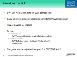 SwtBot Unit Testing Made Easy PPT SwtBot Unit Testing Made Easy PPT