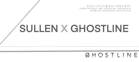Sullen — Ghostline
