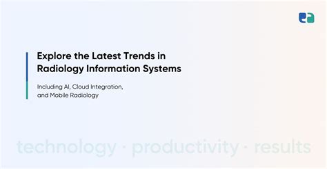How To Develop A Radiology Information System 2025 Guide