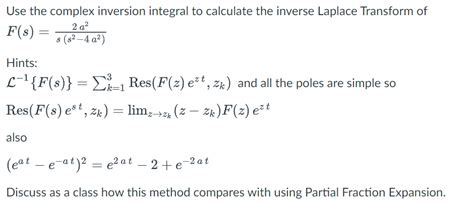 Solved Use The Complex Inversion Integral To Calculate The