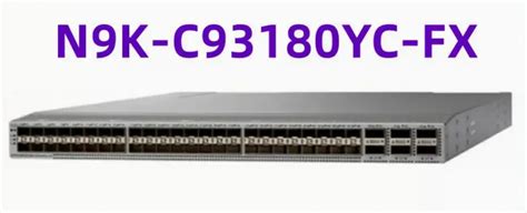 N9k C93180yc Ex Datasheet Specifications And Features