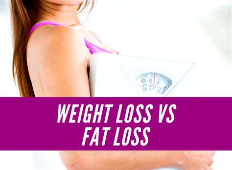 Weight Loss Vs Fat Loss Eat More 2 Weigh Less