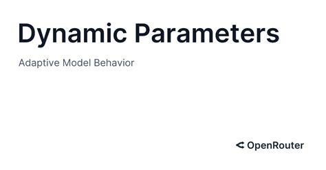 Dynamic Parameters Openrouter Sdk Openrouter Documentation