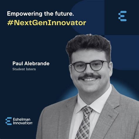 Nextgeninnovator Internspotlight Eshelmaninnovation Eshelman