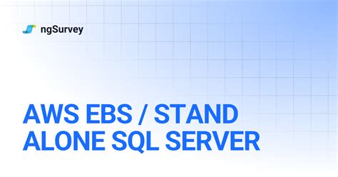 Aws Ebs Stand Alone Sql Server Ngsurvey