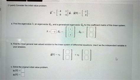 Solved Point Consider The Initial Value Problem Y Kjv Zo 1 Find