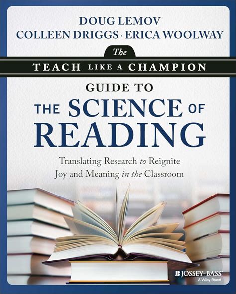 The Teach Like A Champion Guide To The Science Of Reading By Lemov Driggs And Woolway