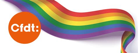 Au Travail La Cfdt Sengage Pour Les Droits Des Personnes Lesbiennes Gays Bisexuelles Trans