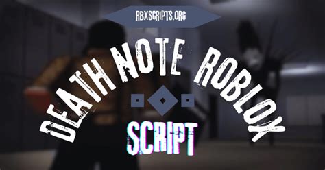Death Note Script Roblox Rbx Scripts