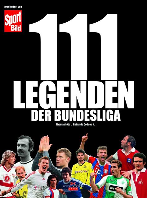 ‚111 Legenden Der Bundesliga‘ Eine Gelungene Mischung Aus Geschichtsbuch Und Bildband Ruhrbarone