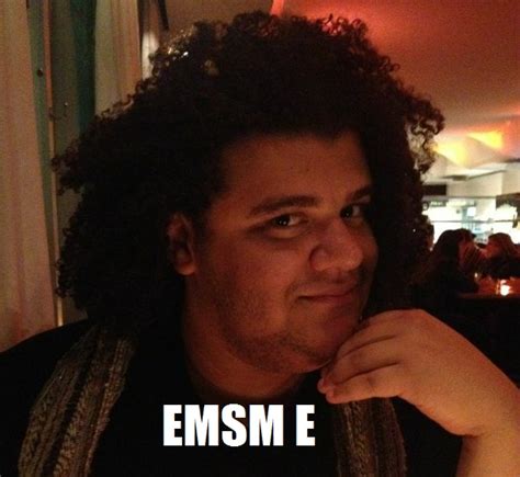 Image 343701 Emsm E Know Your Meme