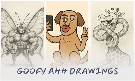 7 Goofy Ahh Drawings That Are Just What