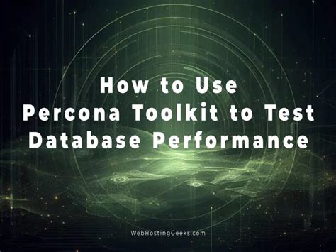 How To Use Percona Toolkit To Test Database Performance On A Linux