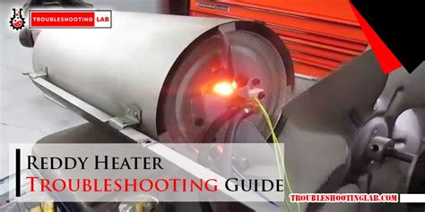 Reddy Heater Troubleshooting Guide Quick Fixes