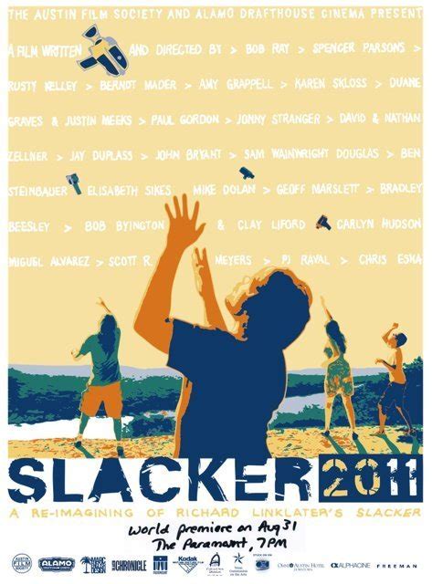 Slacker Movie Quotes Quotesgram