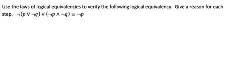 Solved A Use The Laws Of Logical Equivalencies To Verify The