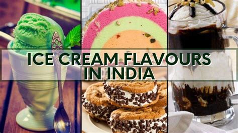 Tempting Ice Cream Flavours In India Be Satisfied Foodntravel Stories