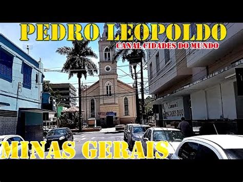 Pedro Leopoldo Mg ConheÇa Pedro Leopoldo Os Principais Dados Do