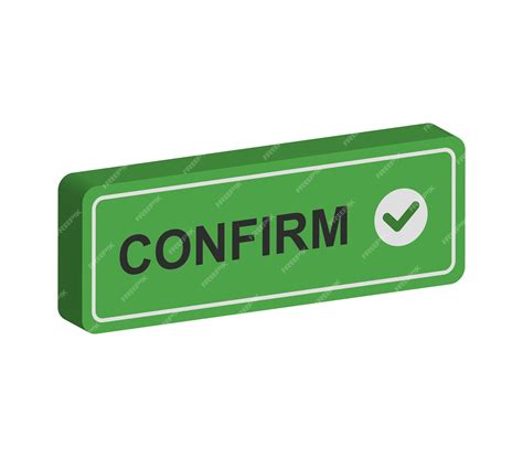 Premium Vector Confirm Button
