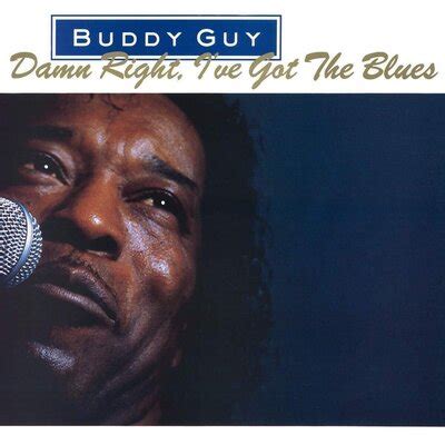 Buddy Guy Damn Right Ive Got The Blues Lp Ground Zero