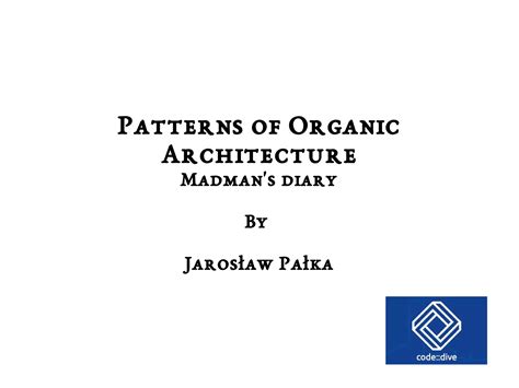 Patterns For Organic Architecture Codedive Pdf Programming