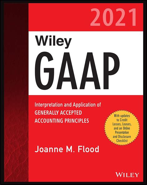 Wiley Gaap 2021 Interpretation And Application Of Generally Accepted