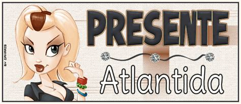 Chicas Pasen Por Favor Amiga Atlantida El Mundo De Atlantida