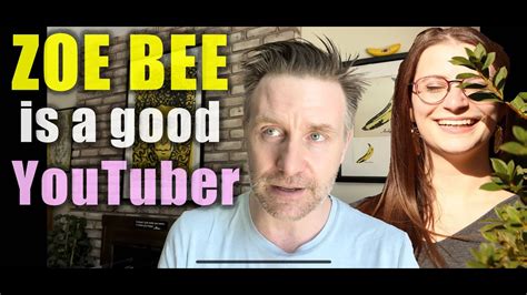 Zoe Bee Is A Good Youtuber Youtube
