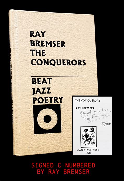 The Conquerors Ray Bremser Limited First Edition