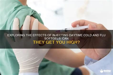 Exploring The Effects Of Injecting Daytime Cold And Flu Softgels Can They Get You High Medshun
