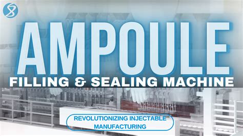 How Ampoule Filling Lines Work
