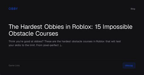 The Hardest Obbies In Roblox 15 Impossible Obstacle Courses Obby Obby