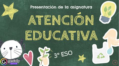 PresentaciÓn De La Asignatura Atención Educativa 3º Eso