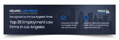 Melmed Law Group Named Top 25 Employment Law Firm Jonathan Melmed Recognized As 2025 Legal