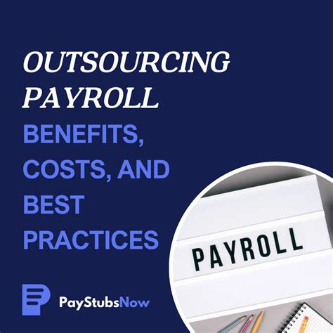 Outsourcing Payroll Benefits Costs And Best Practices