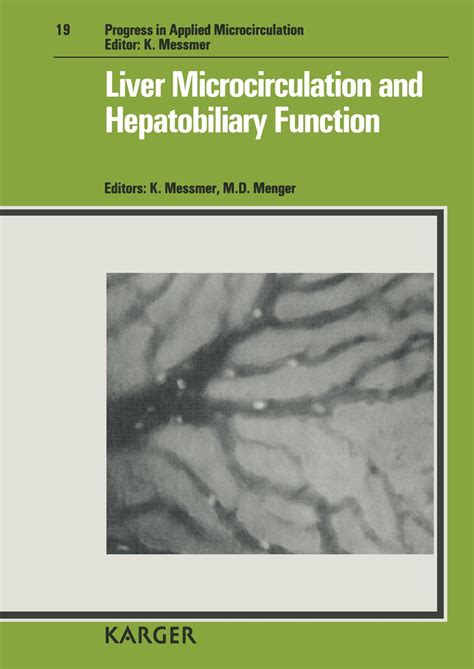 Liver Microcirculation And Hepatobiliary Function Progress In Applied