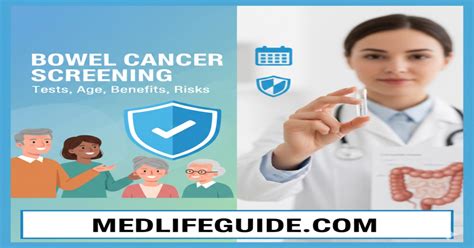 Bowel Cancer Screening Tests Age Benefits Risks