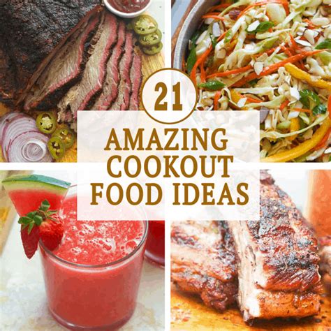 21 Amazing Cookout Food Ideas Immaculate Bites
