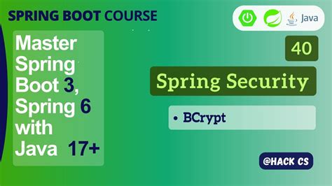 40 Bcrypt Master Spring Boot 3 Spring 6 And Java 17 Hackcs Youtube