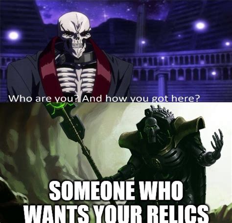 Trazyn Has Come To Steal Ainzs Relics Overlord Know Your Meme