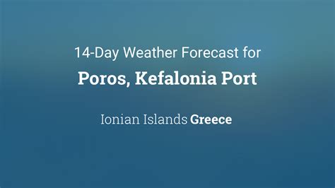 Poros Kefalonia Port Greece 14 Day Weather Forecast