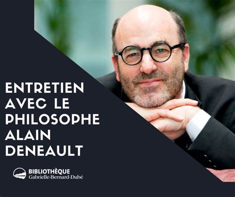 Alain Deneault Docteur En Philosophie Enseignant Essayiste