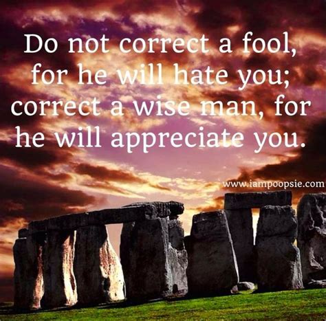 Do Not Correct A Fool Quote